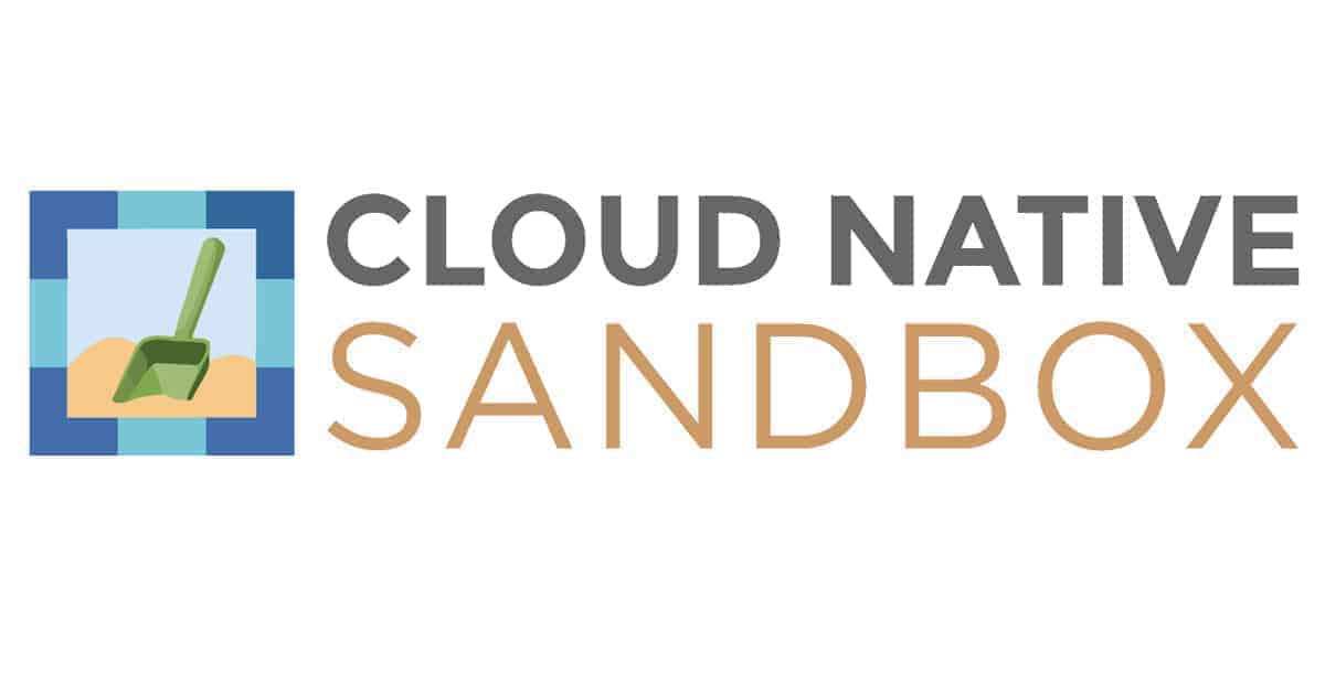 Cloud Native Computing Foundation scales Sandbox approval Process to ...