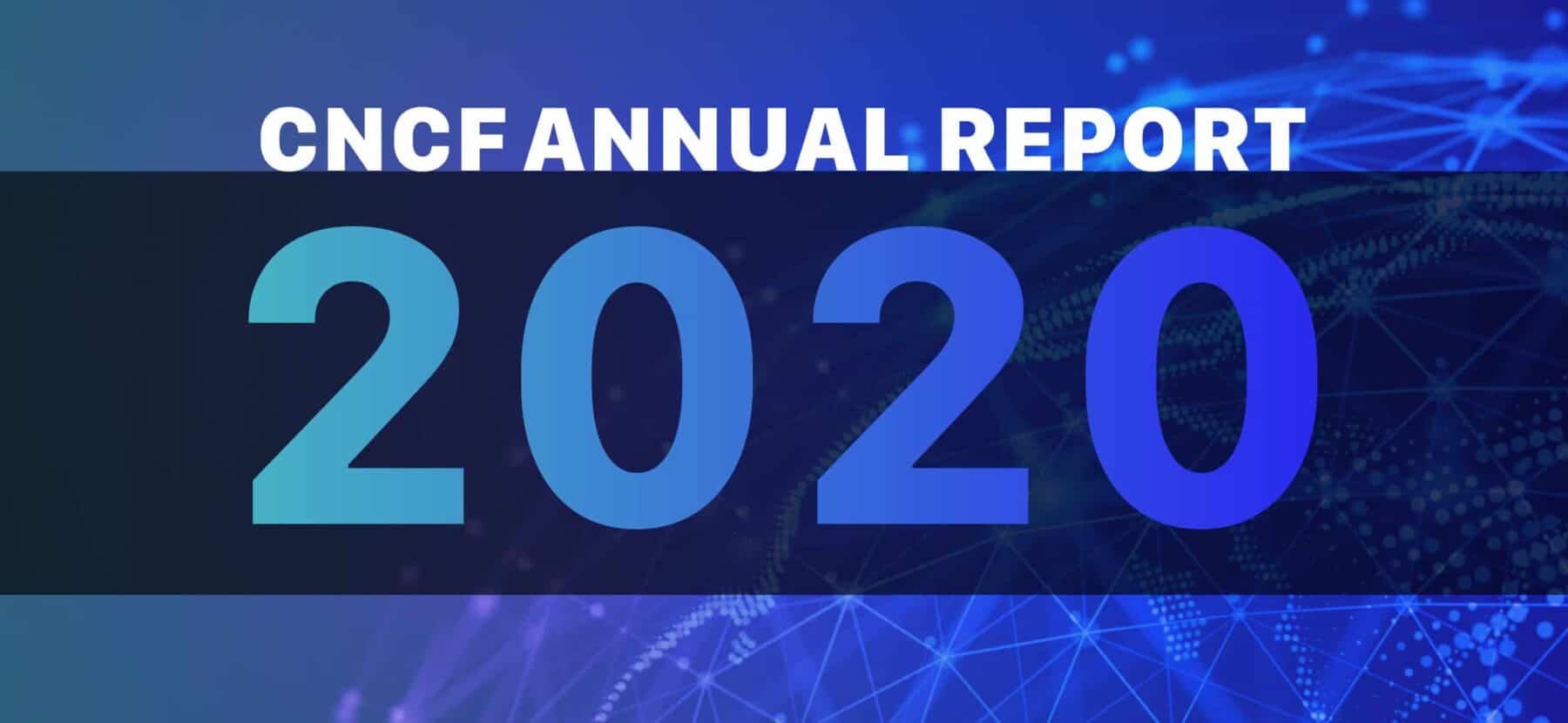 CNCF Annual Report 2020 | CNCF