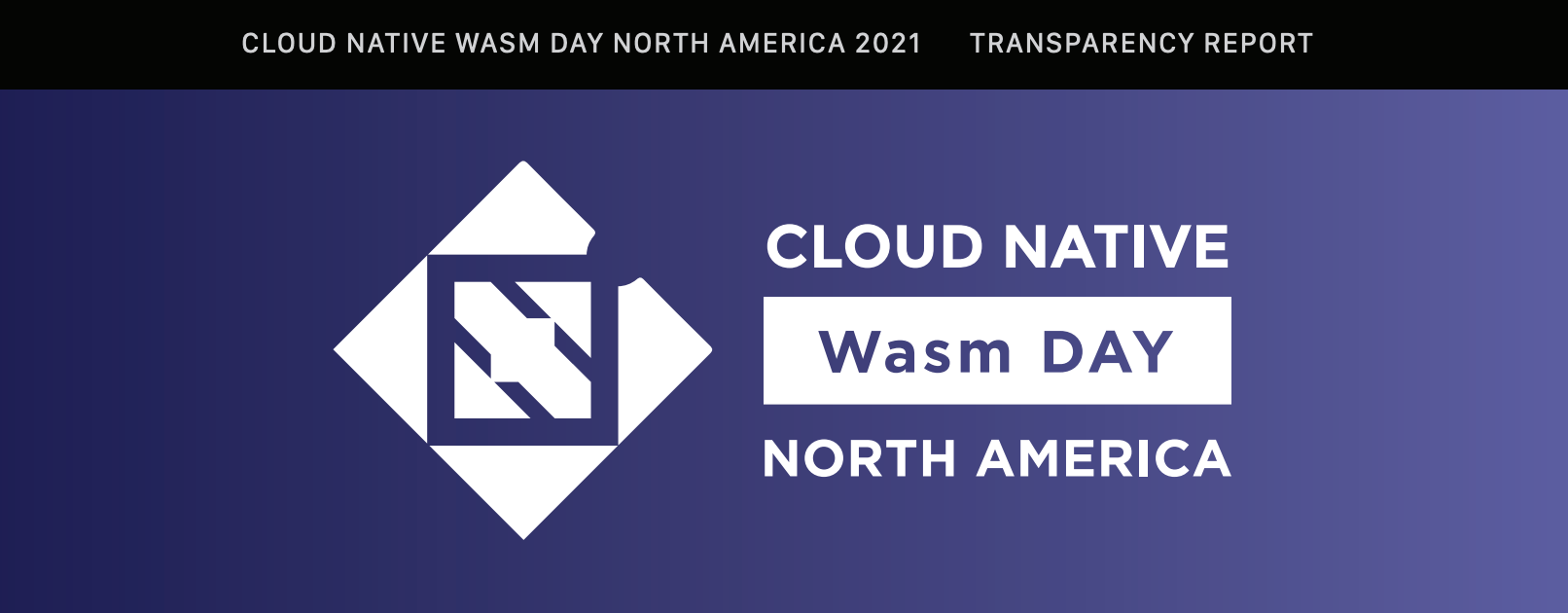 Cloud Native Wasm Day North America 2021 | CNCF