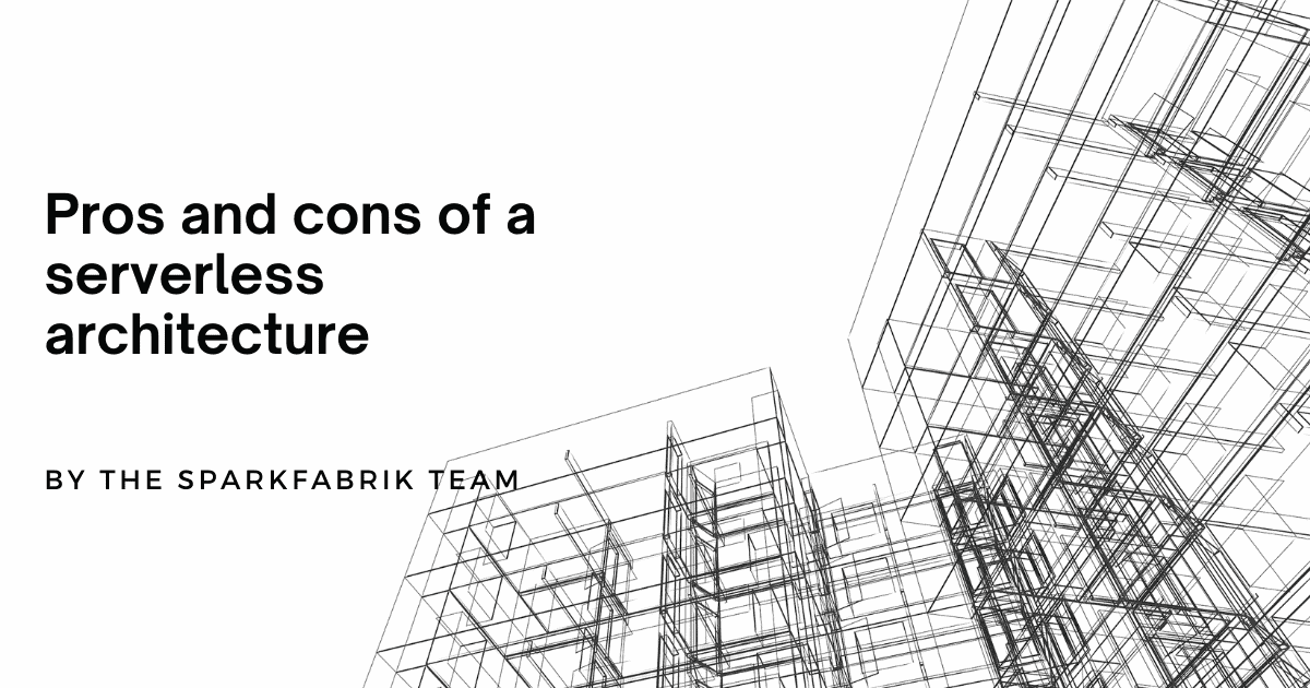 Serverless architecture: pros and cons | CNCF