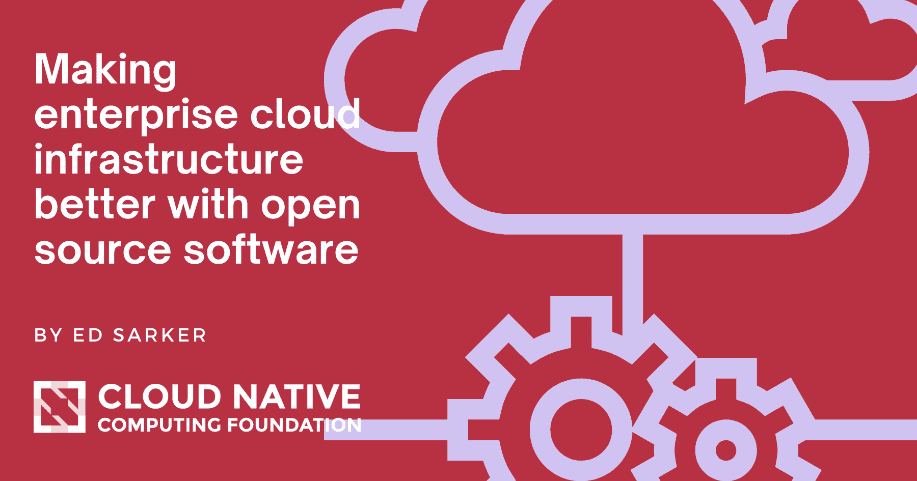 How to make enterprise cloud infrastructure better with open-source ...