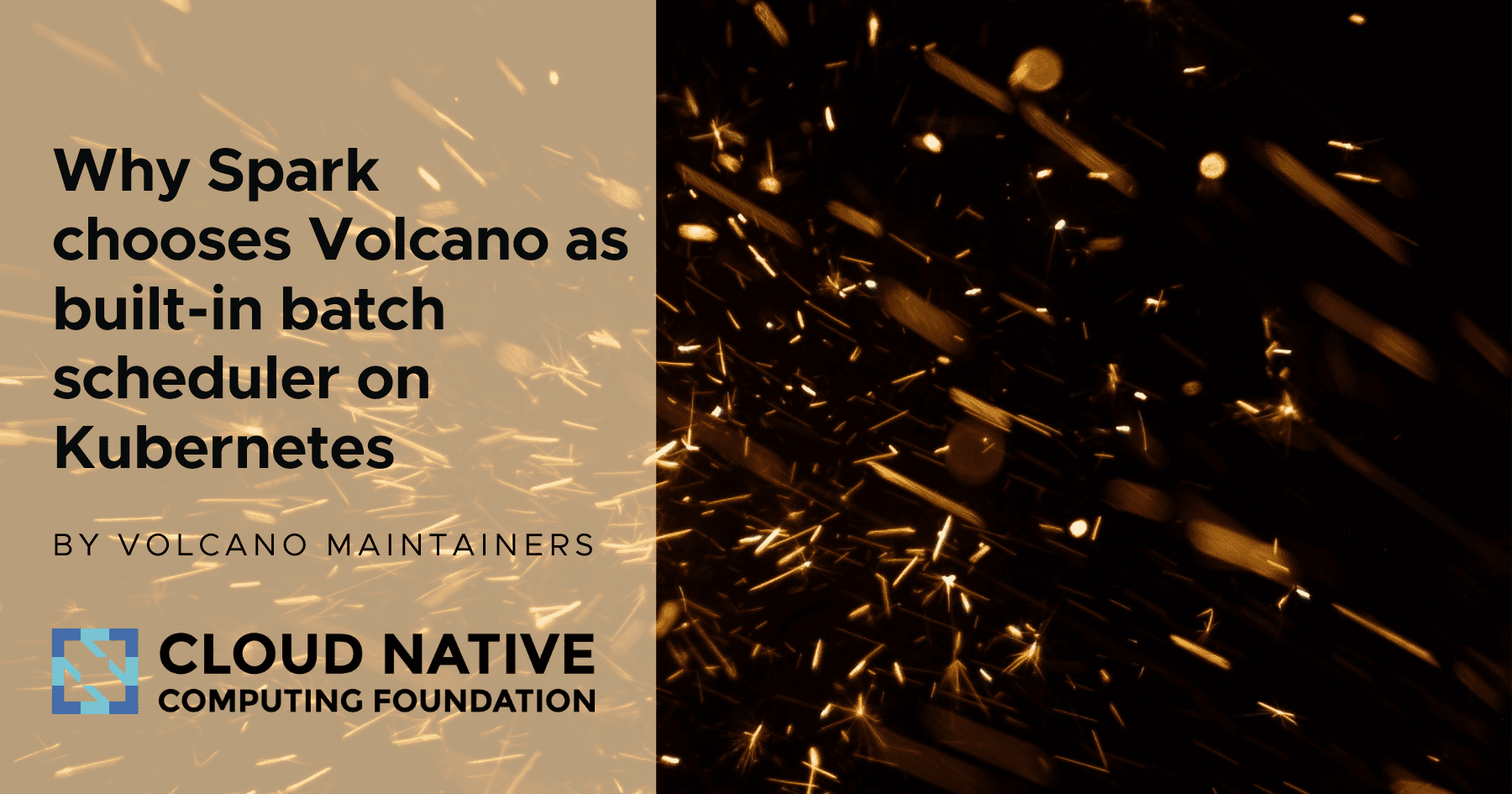 Why Spark Chooses Volcano As Built In Batch Scheduler On Kubernetes Cncf