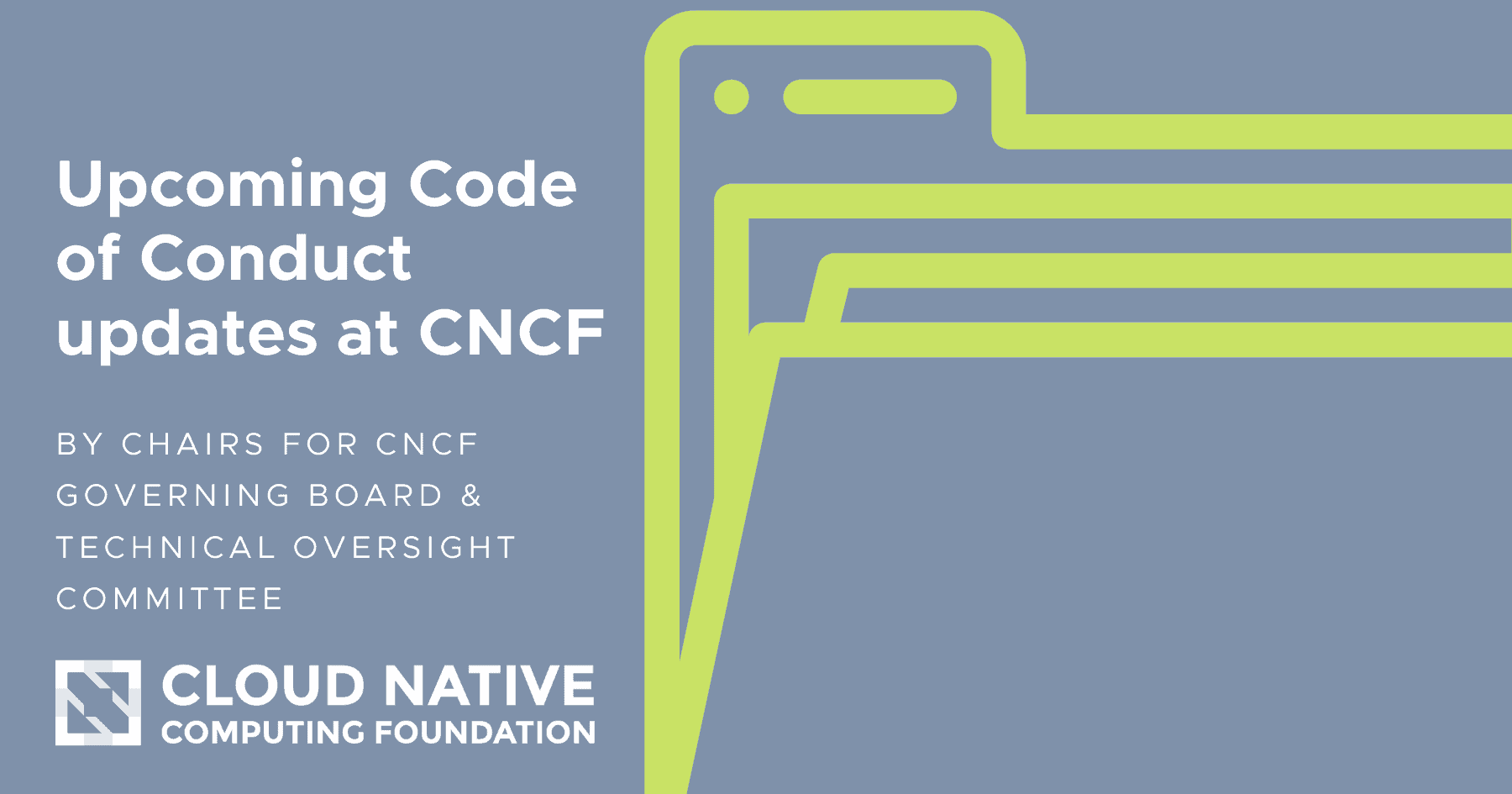 Upcoming Code of Conduct updates at CNCF | CNCF