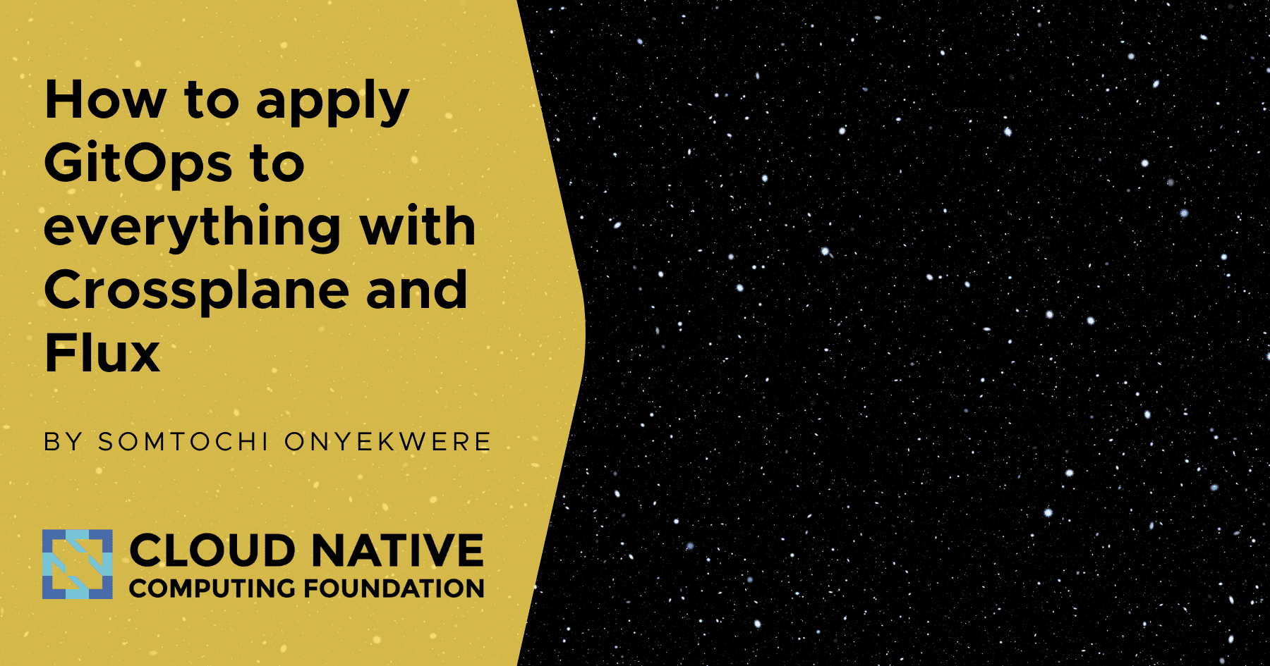 How to apply GitOps to everything with Crossplane and Flux | CNCF