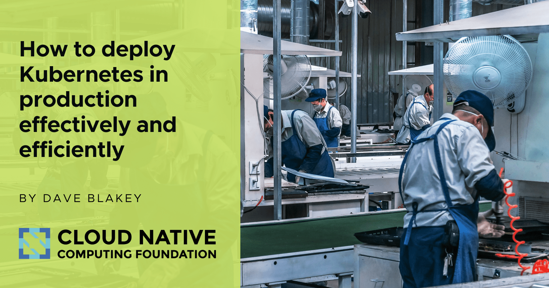 How to deploy Kubernetes apps efficiently | CNCF