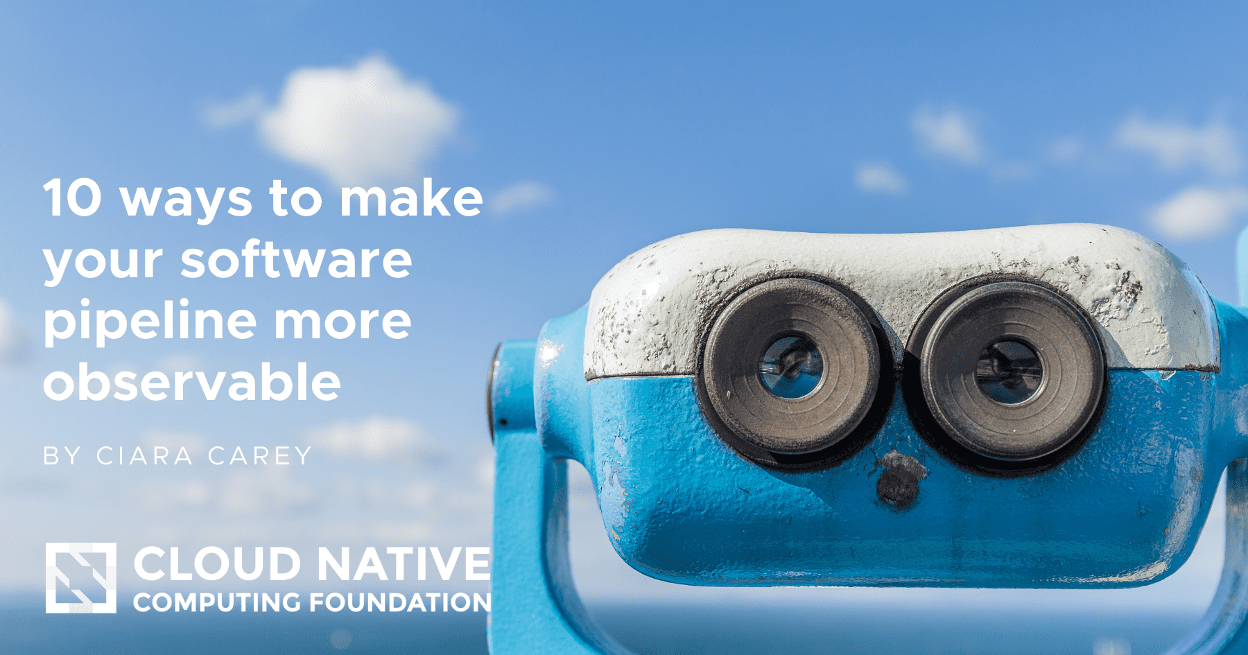 10 ways to make your software pipeline more observable | CNCF