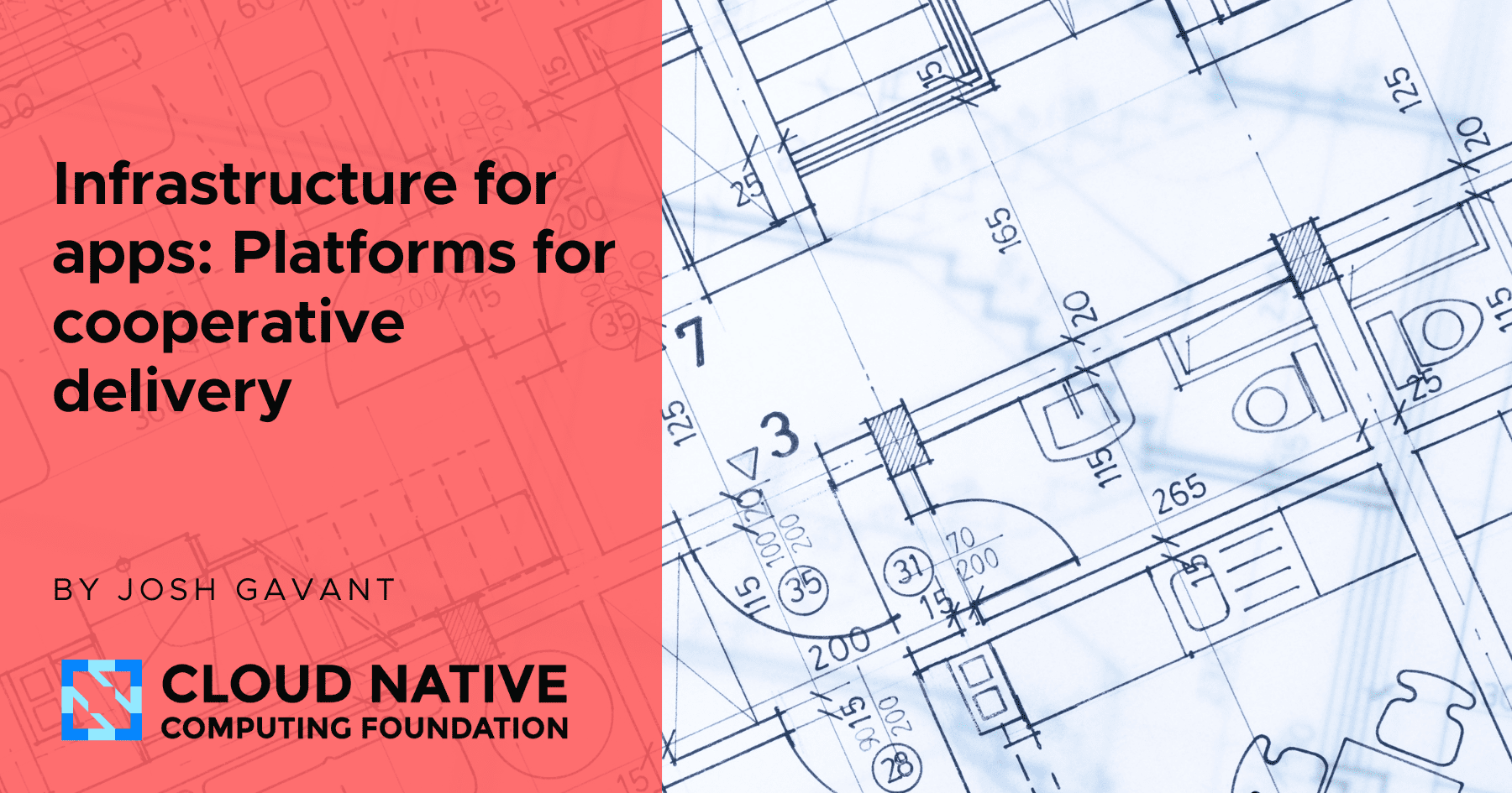 Infrastructure For Apps Platforms For Cooperative Delivery Cncf