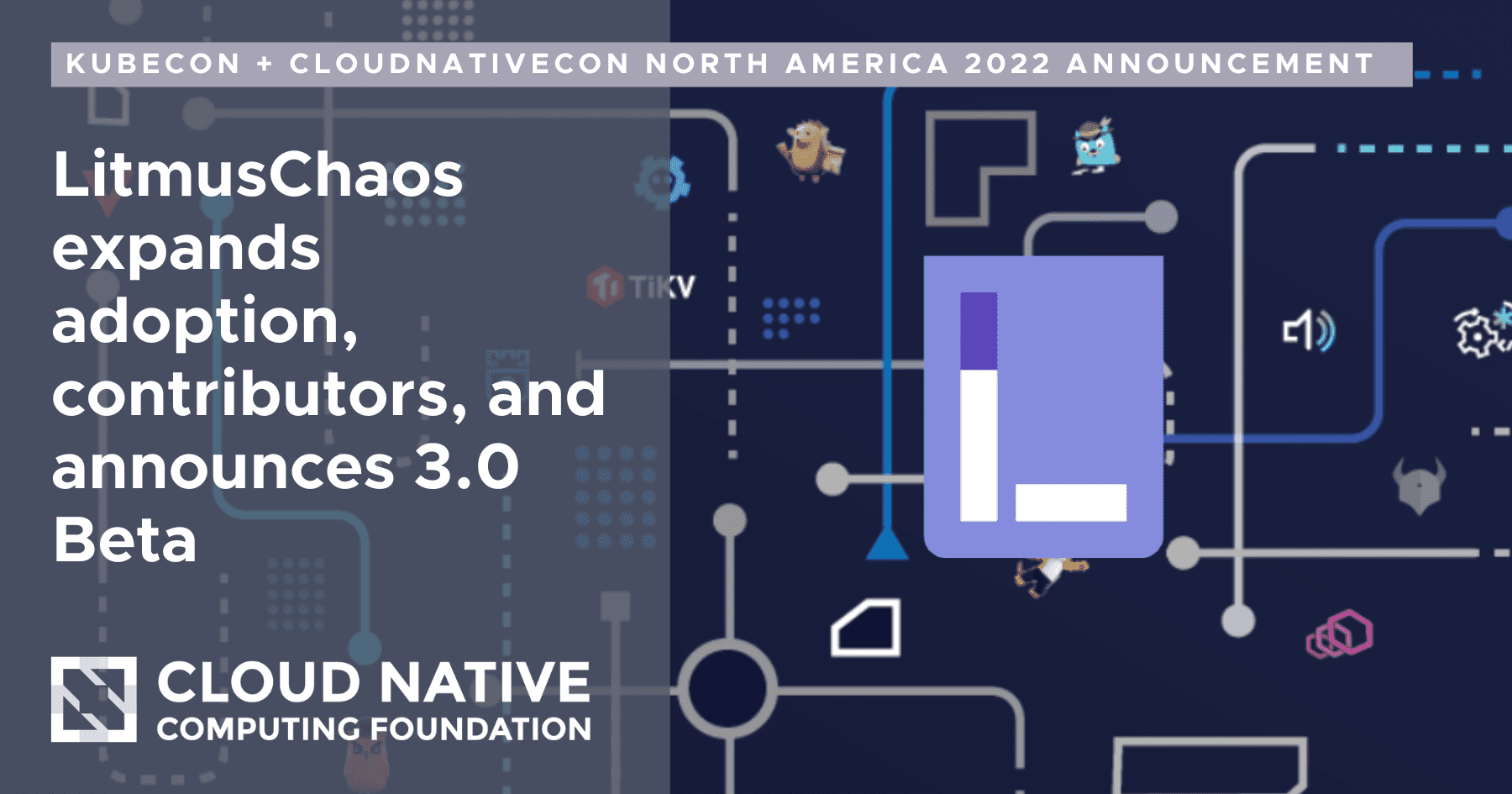 LitmusChaos expands adoption, contributors, and announces 3.0 Beta | CNCF