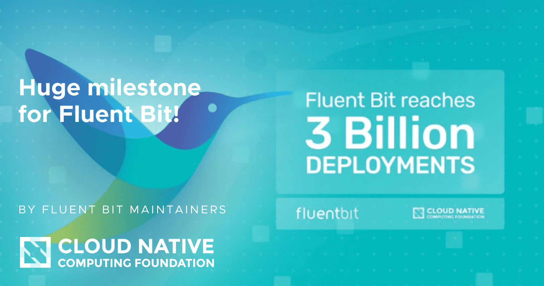 Fluent Bit Surpasses Three Billion Downloads Cncf 