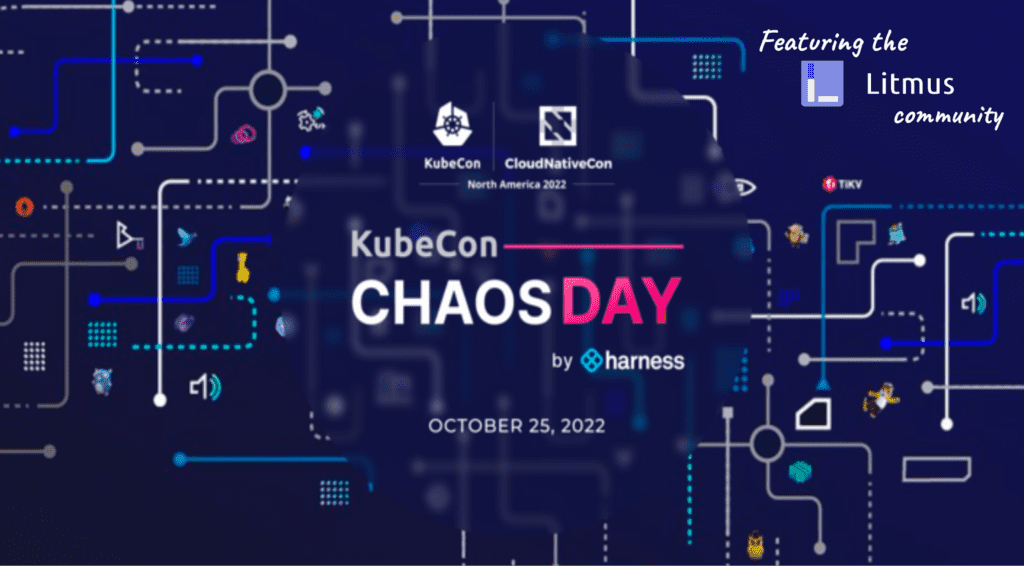 Chaos Day at KubeCon + CloudNativeCon NA 2022 | CNCF Chaos Day at KubeCon + CloudNativeCon NA 2022 | CNCF