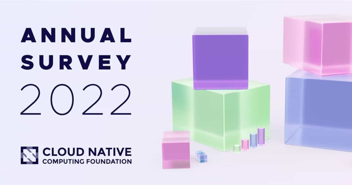 Report Type: Survey | Cloud Native Computing Foundation