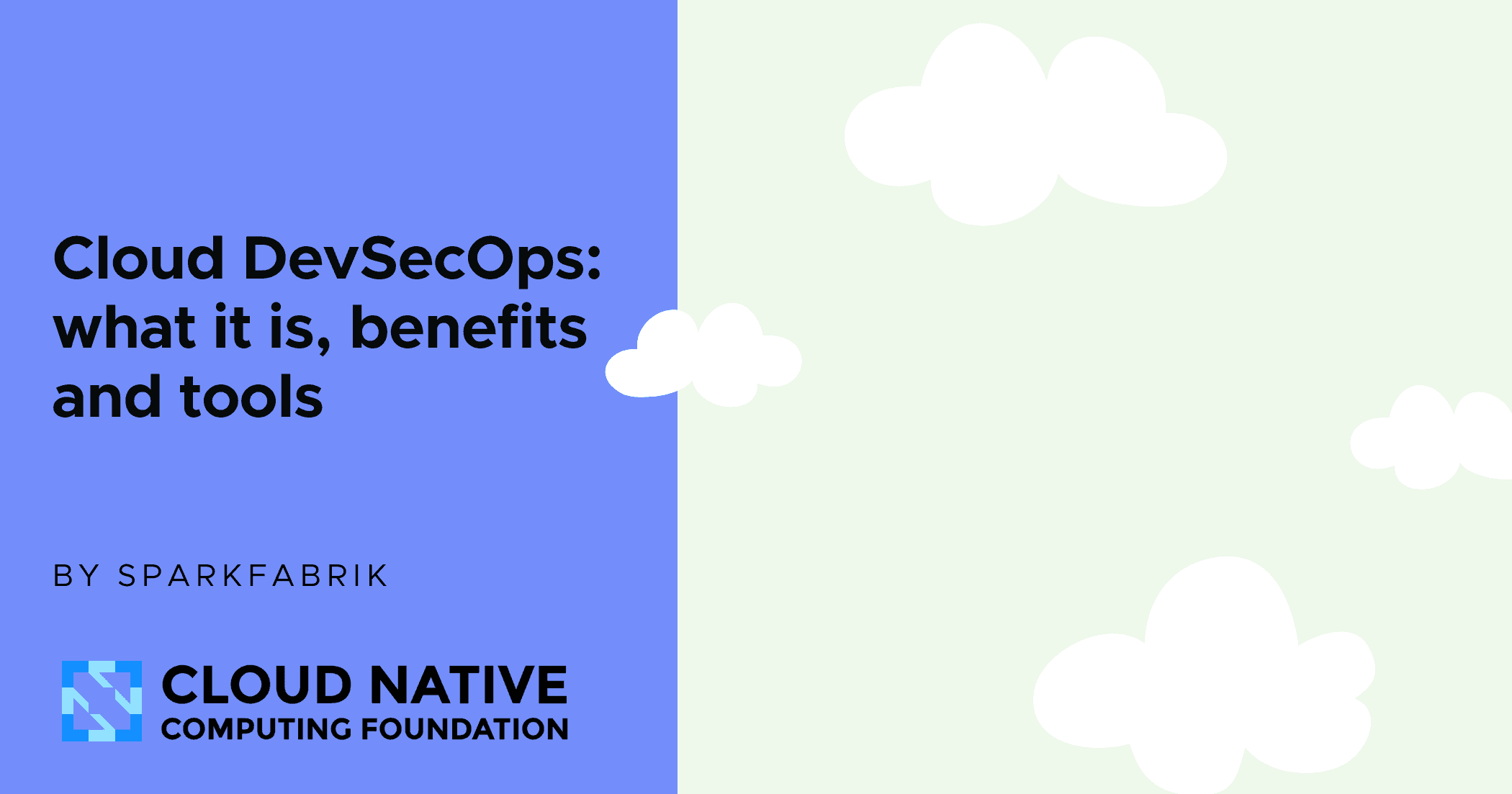 Cloud DevSecOps: what it is, benefits and tools | CNCF