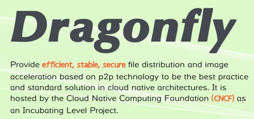Dragonfly v2.0.9 is released! | CNCF
