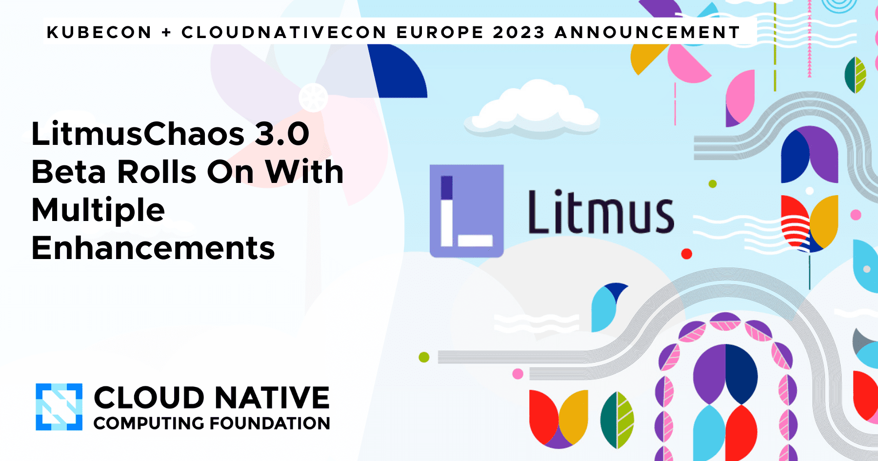LitmusChaos 3.0 Beta Rolls On With Multiple Enhancements | CNCF