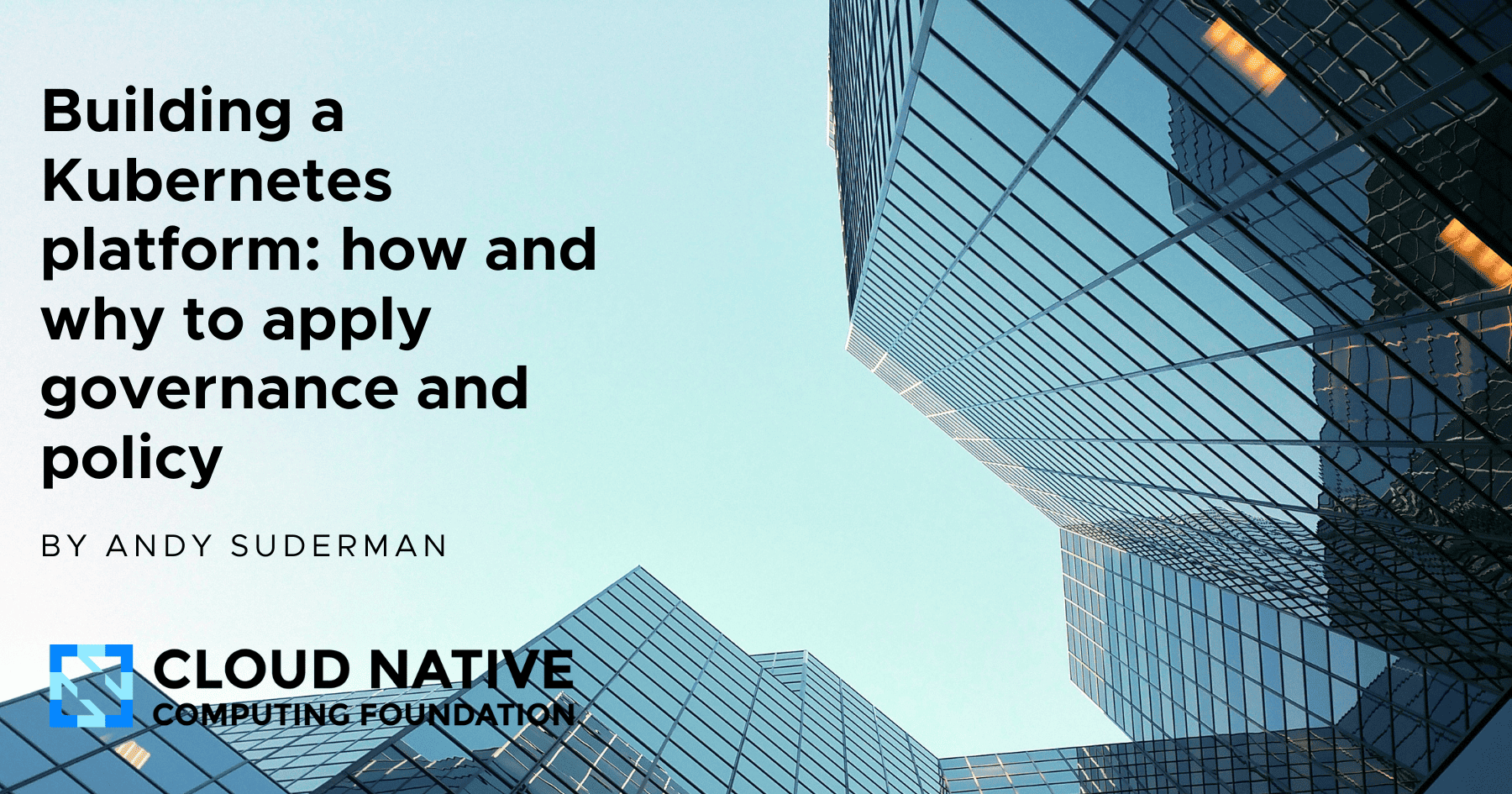 Building A Kubernetes Platform How And Why To Apply Governance And