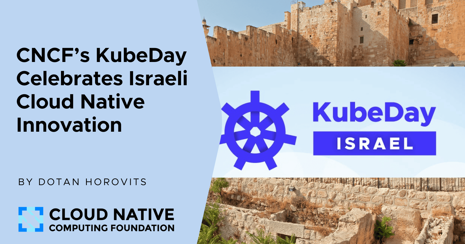 CNCF’s KubeDay celebrates Israeli cloud native innovation | CNCF