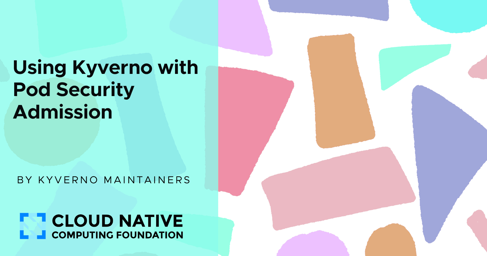 Kyverno | Cloud Native Computing Foundation