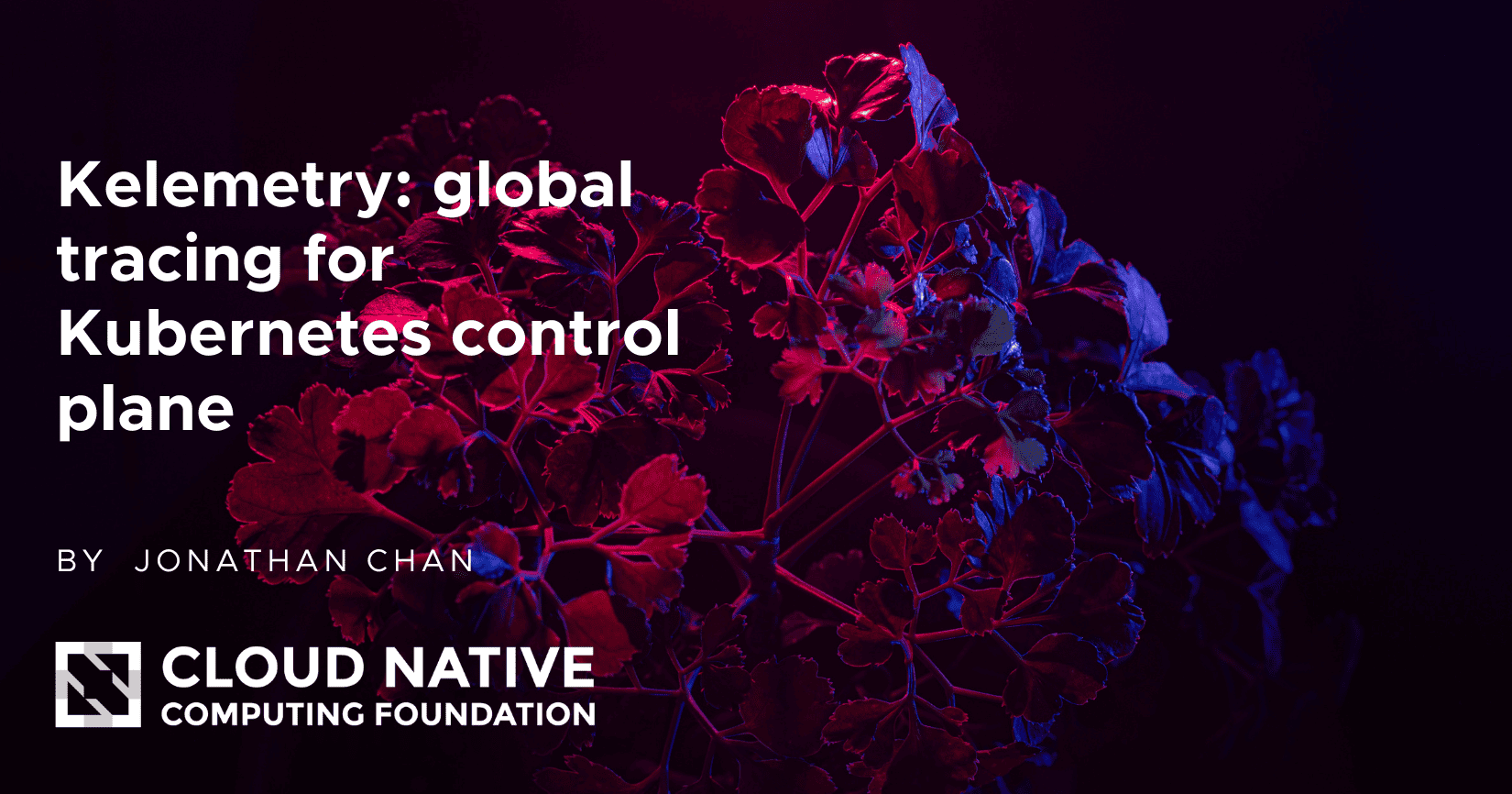 Kelemetry Global Tracing For Kubernetes Control Plane Cncf