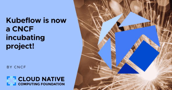 Kubeflow | Cloud Native Computing Foundation