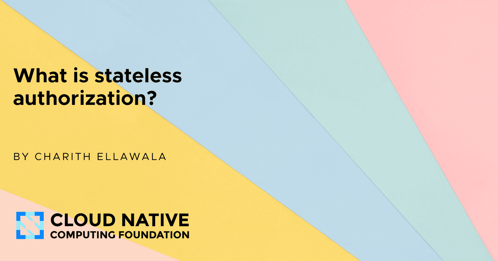 What is stateless authorization? | CNCF