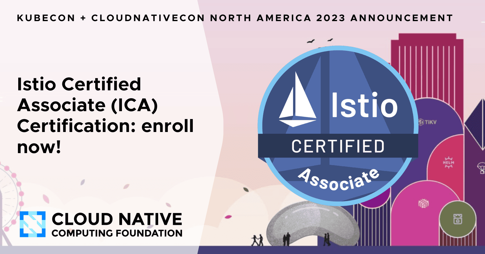 Introducing the Istio Certified Associate (ICA) Certification for microservices management | CNCF