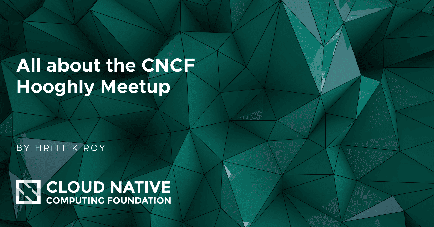CNCF Hooghly Meetup: A flashback of experiences | CNCF