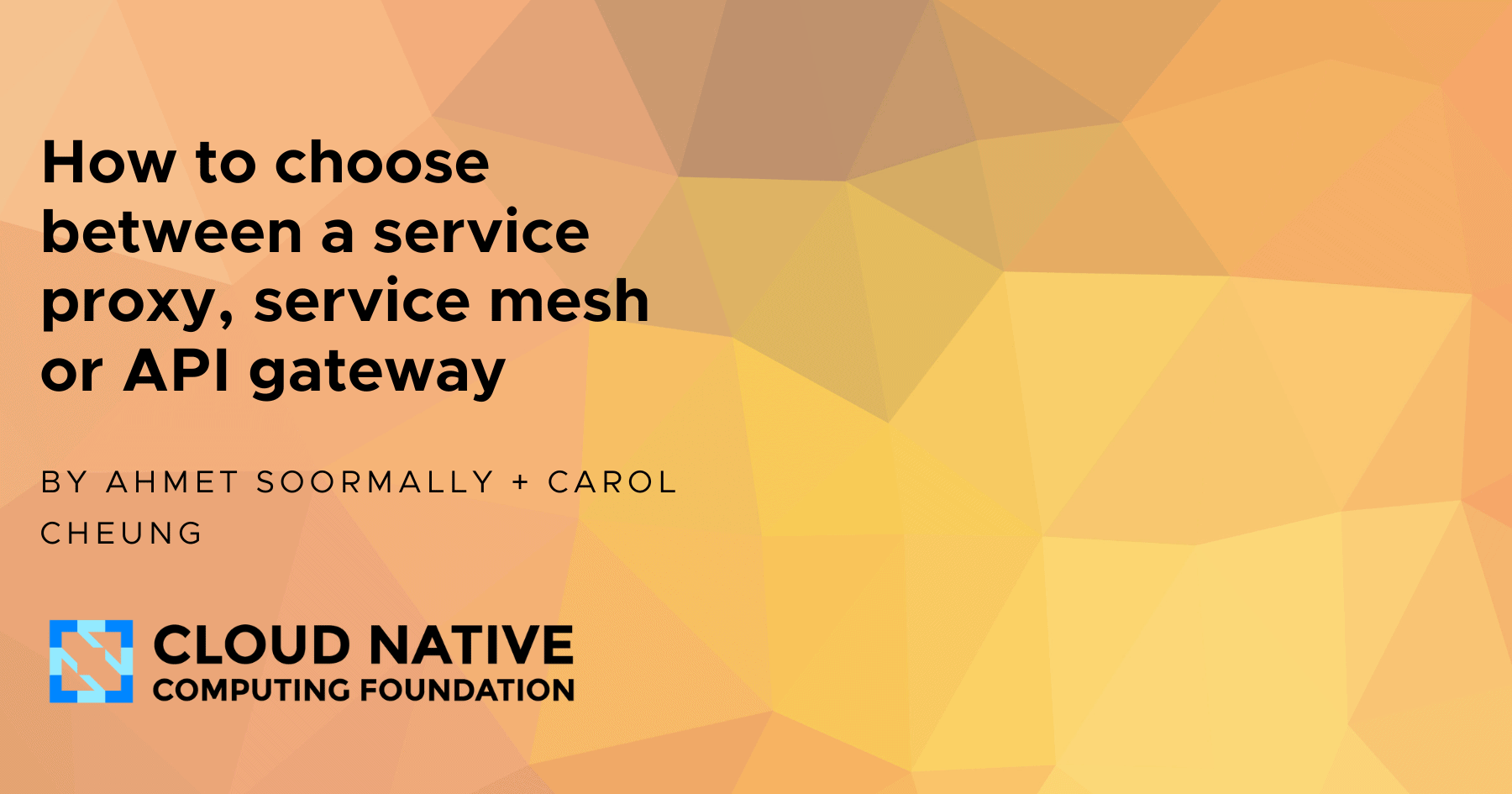 Service proxy, service mesh or API gateway – which do you need? | CNCF