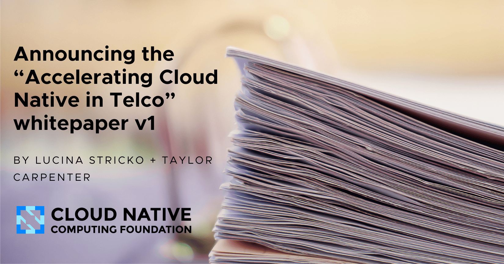 Announcing the “Accelerating Cloud Native in Telco” whitepaper v1 | CNCF