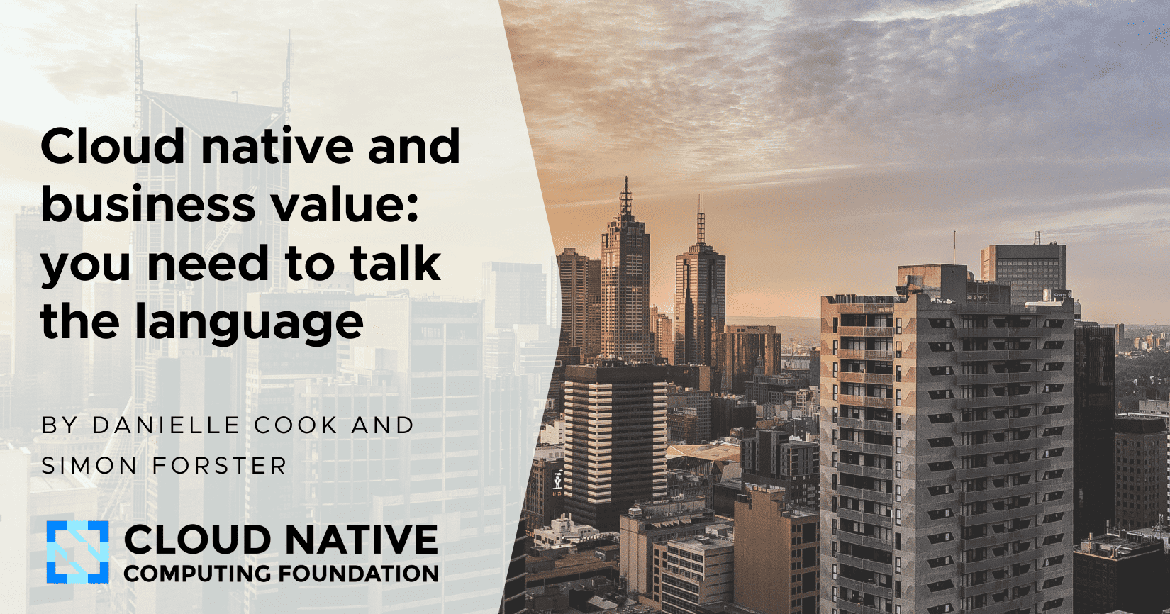 Cloud native and business value: you need to talk the language | CNCF