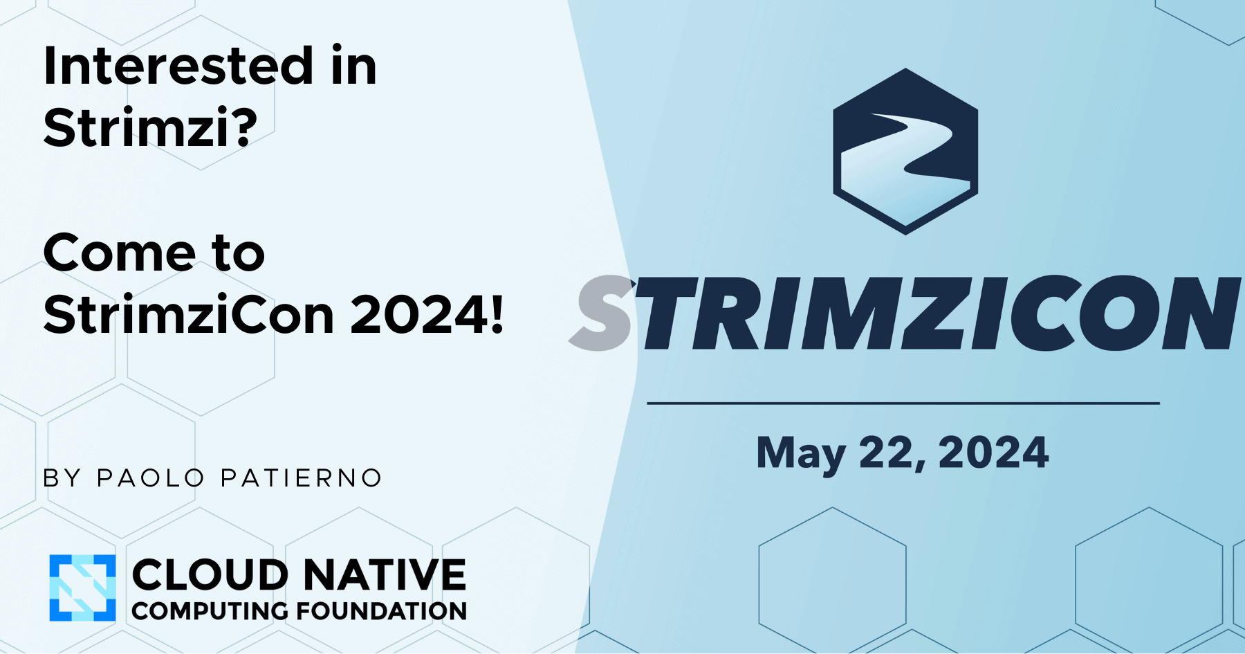 Welcome StrimziCon 2024! | CNCF