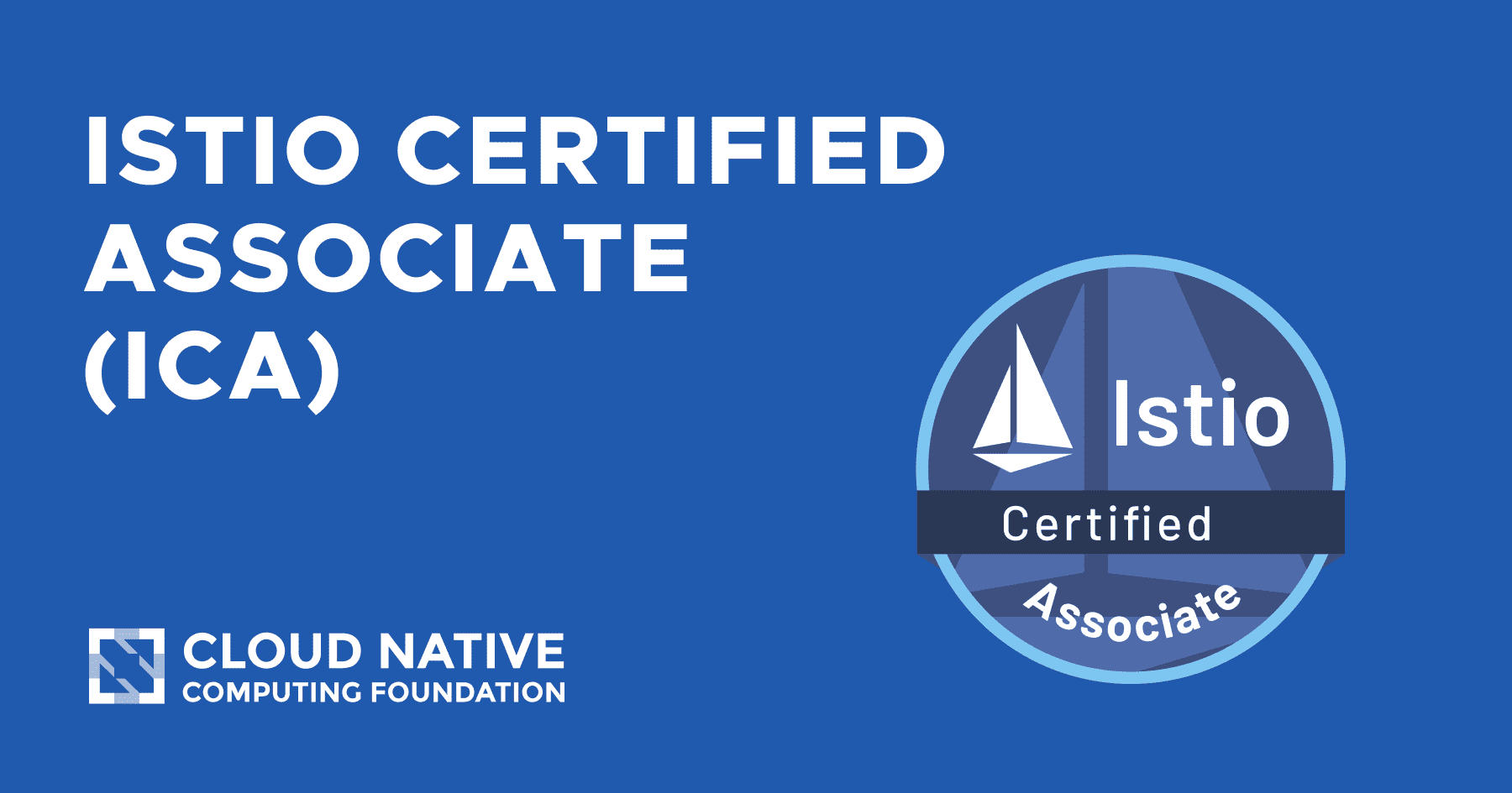 Istio Certified Associate (ICA) | CNCF