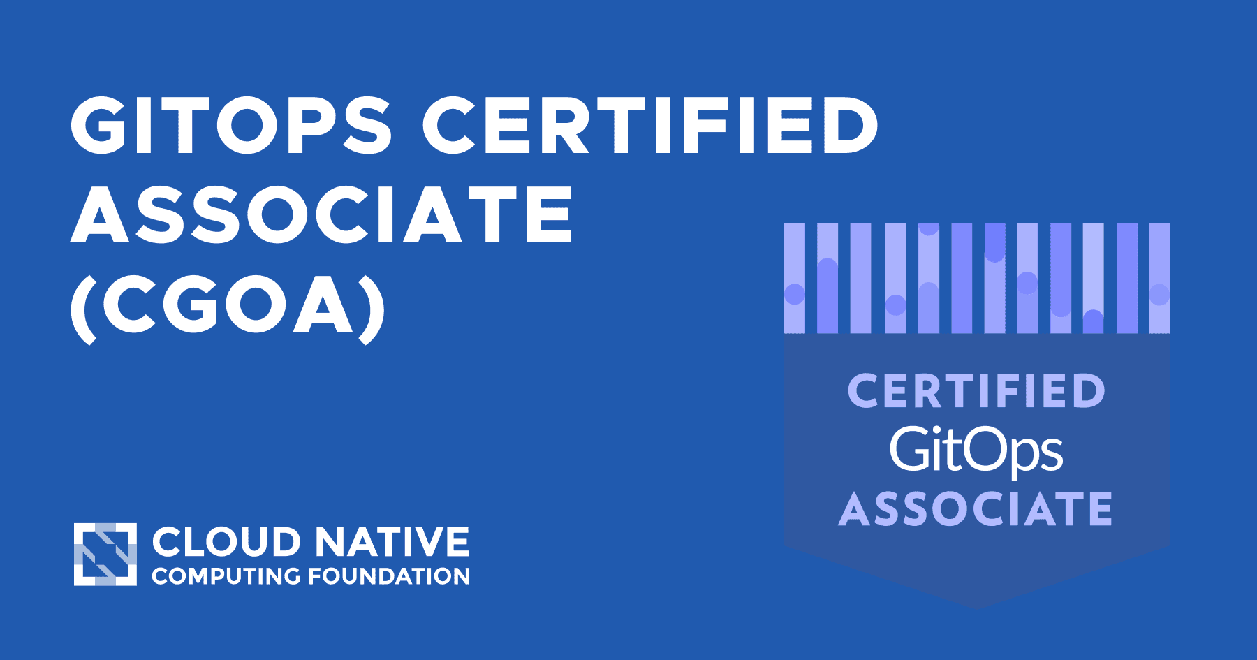 GitOps Certified Associate (CGOA) | CNCF
