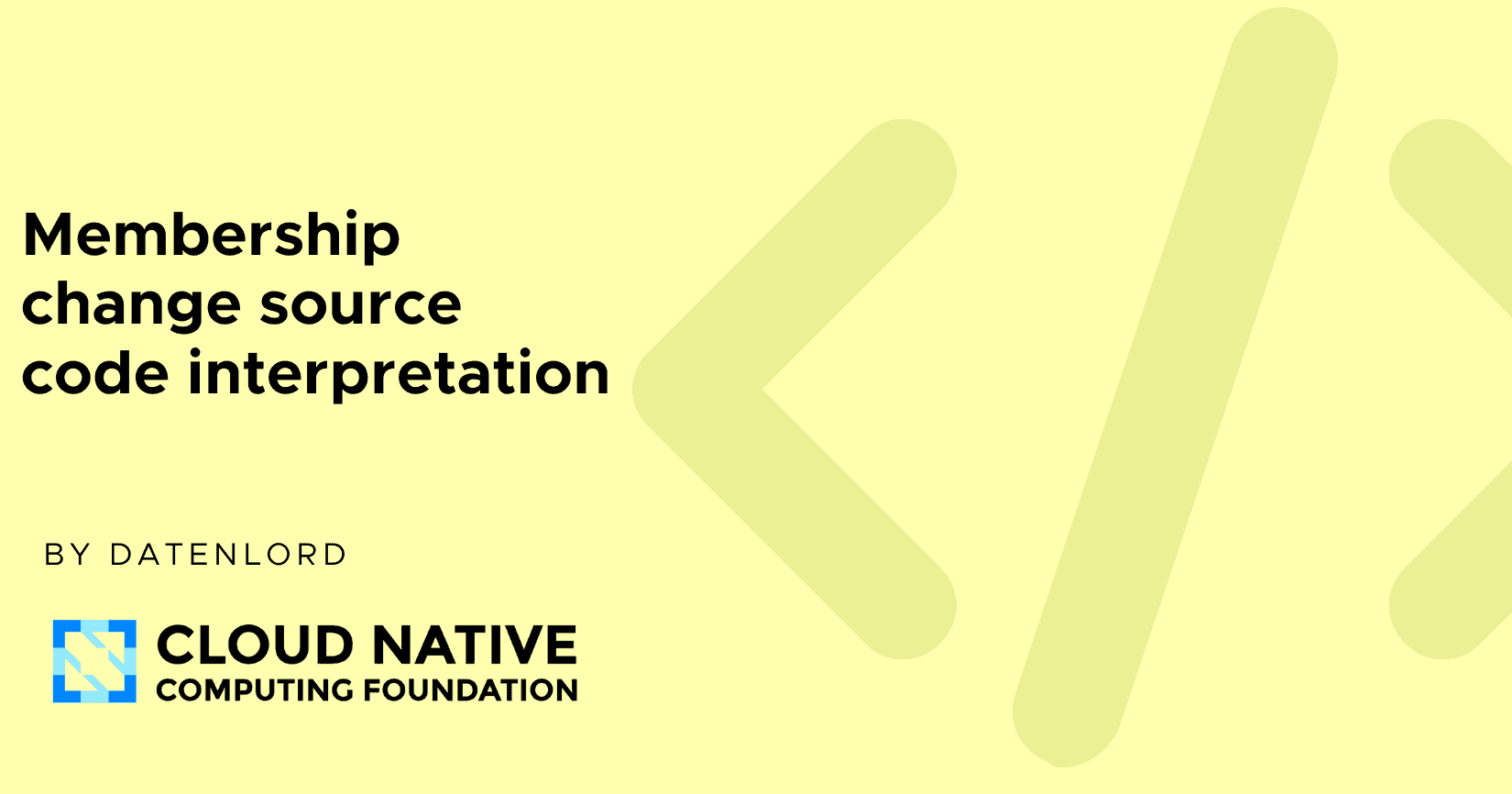Membership change source code interpretation | CNCF