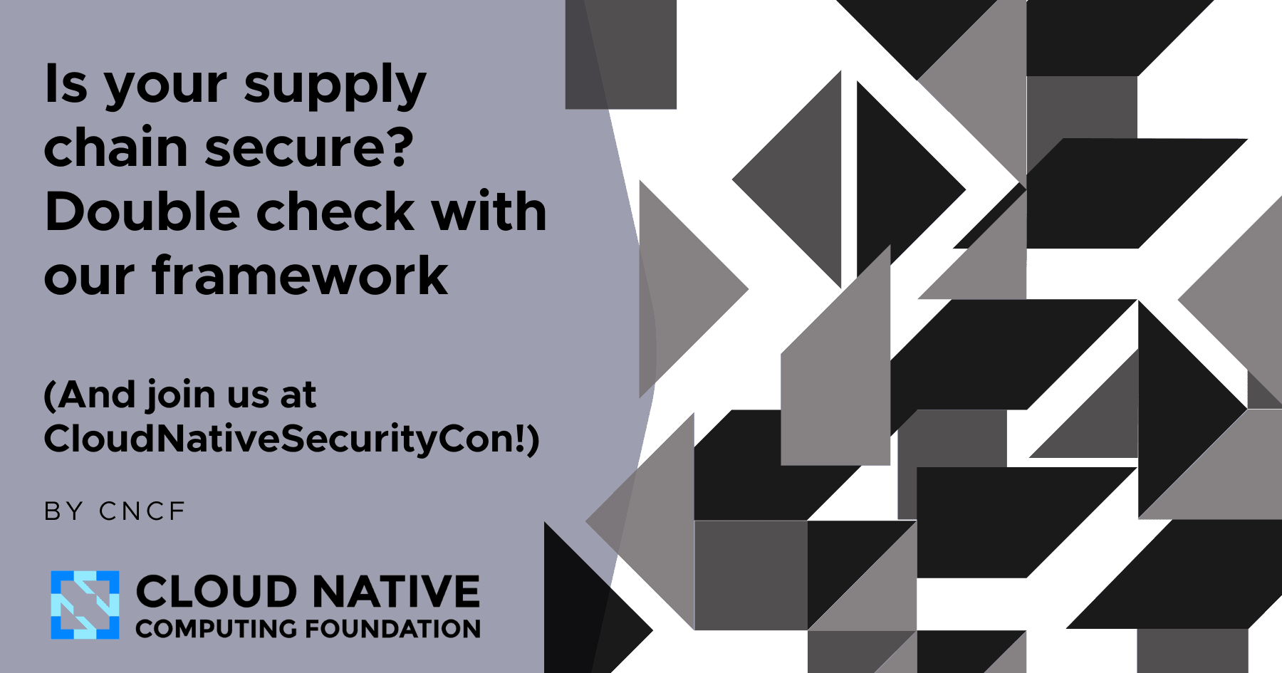 Is your supply chain secure? Double check with our framework | CNCF