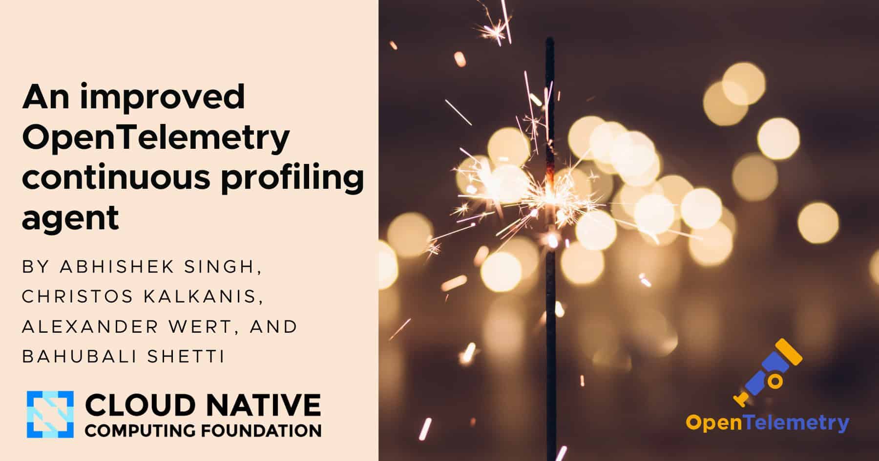 An improved OpenTelemetry continuous profiling agent | CNCF