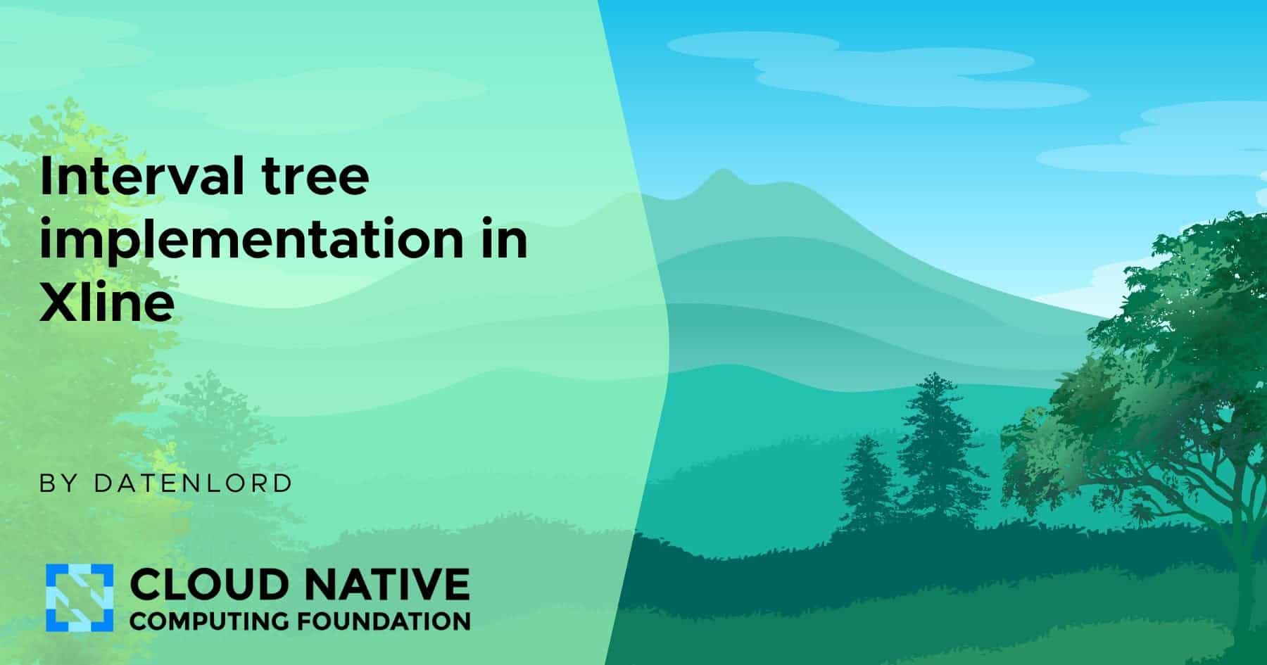 Interval tree implementation in Xline | CNCF