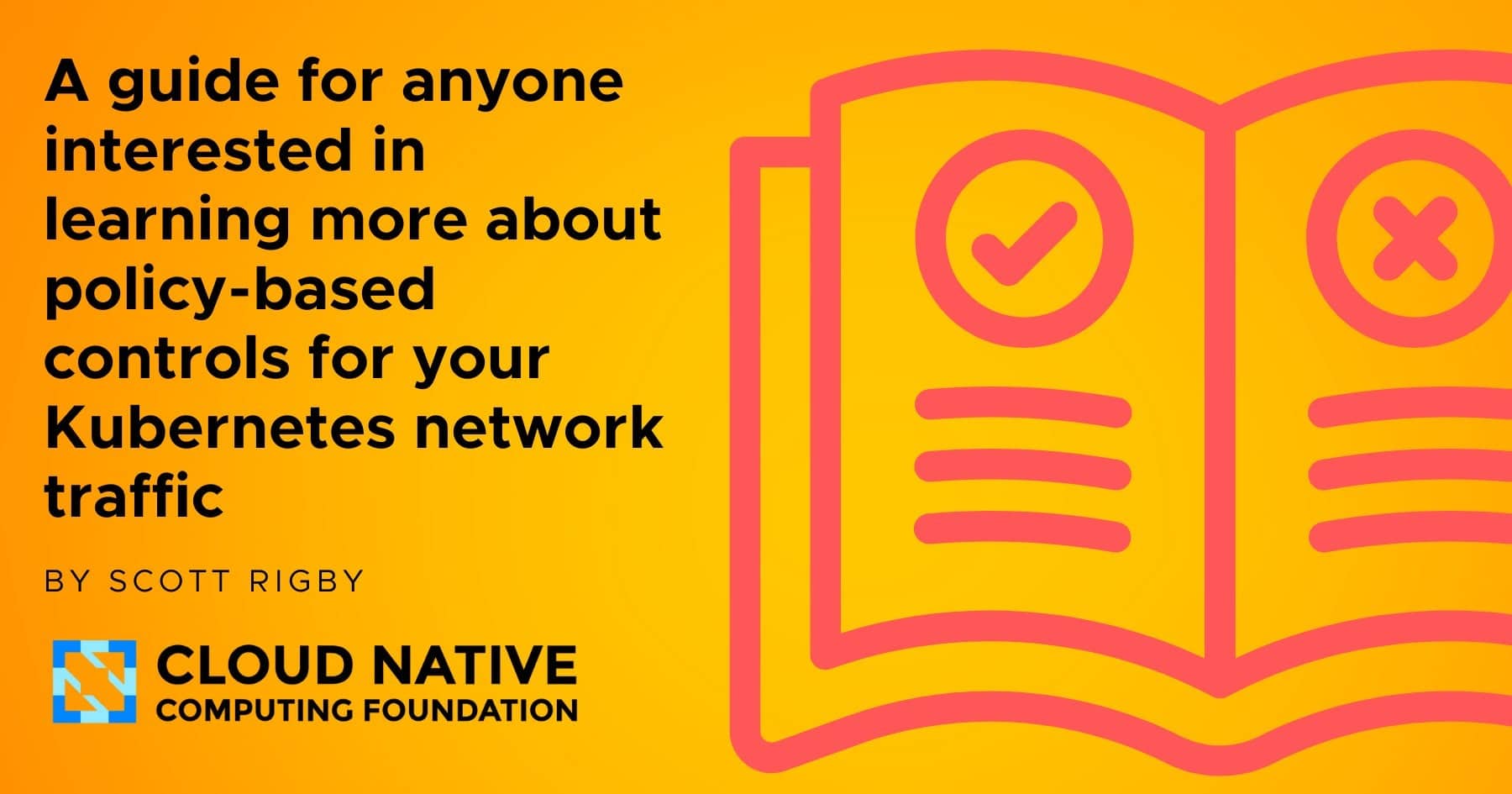 A guide to modern Kubernetes network policies | CNCF