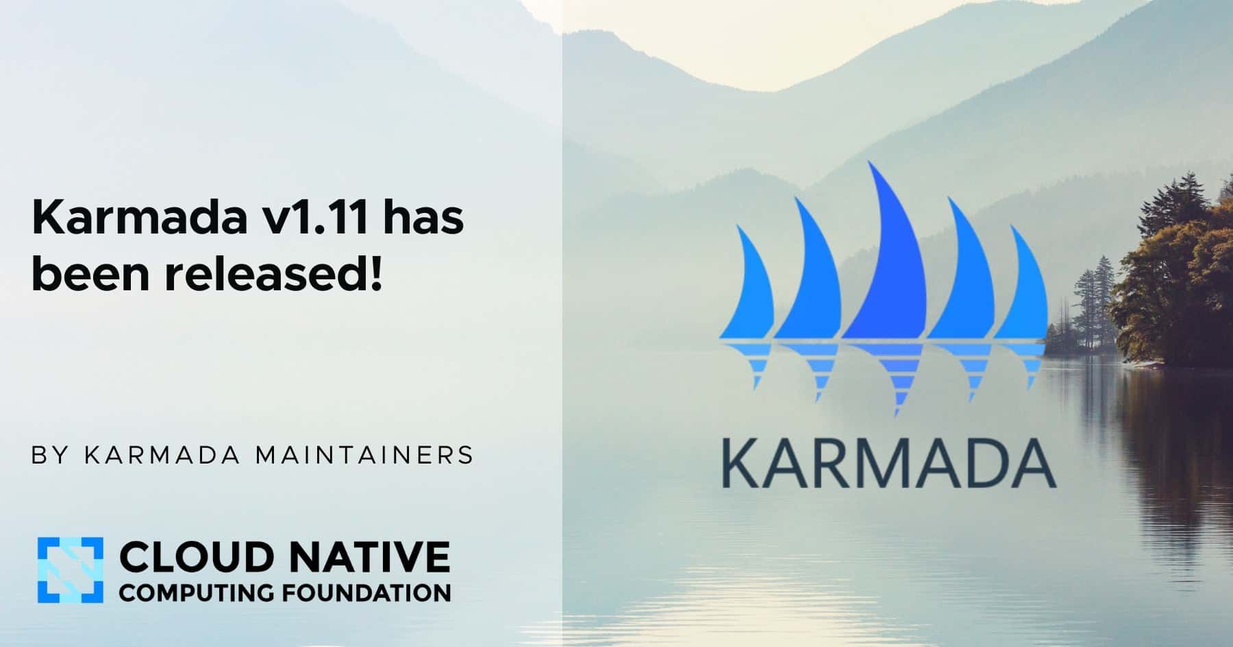 Karmada v1.11 version released! New cross-cluster rolling upgrade capability for workload! | CNCF