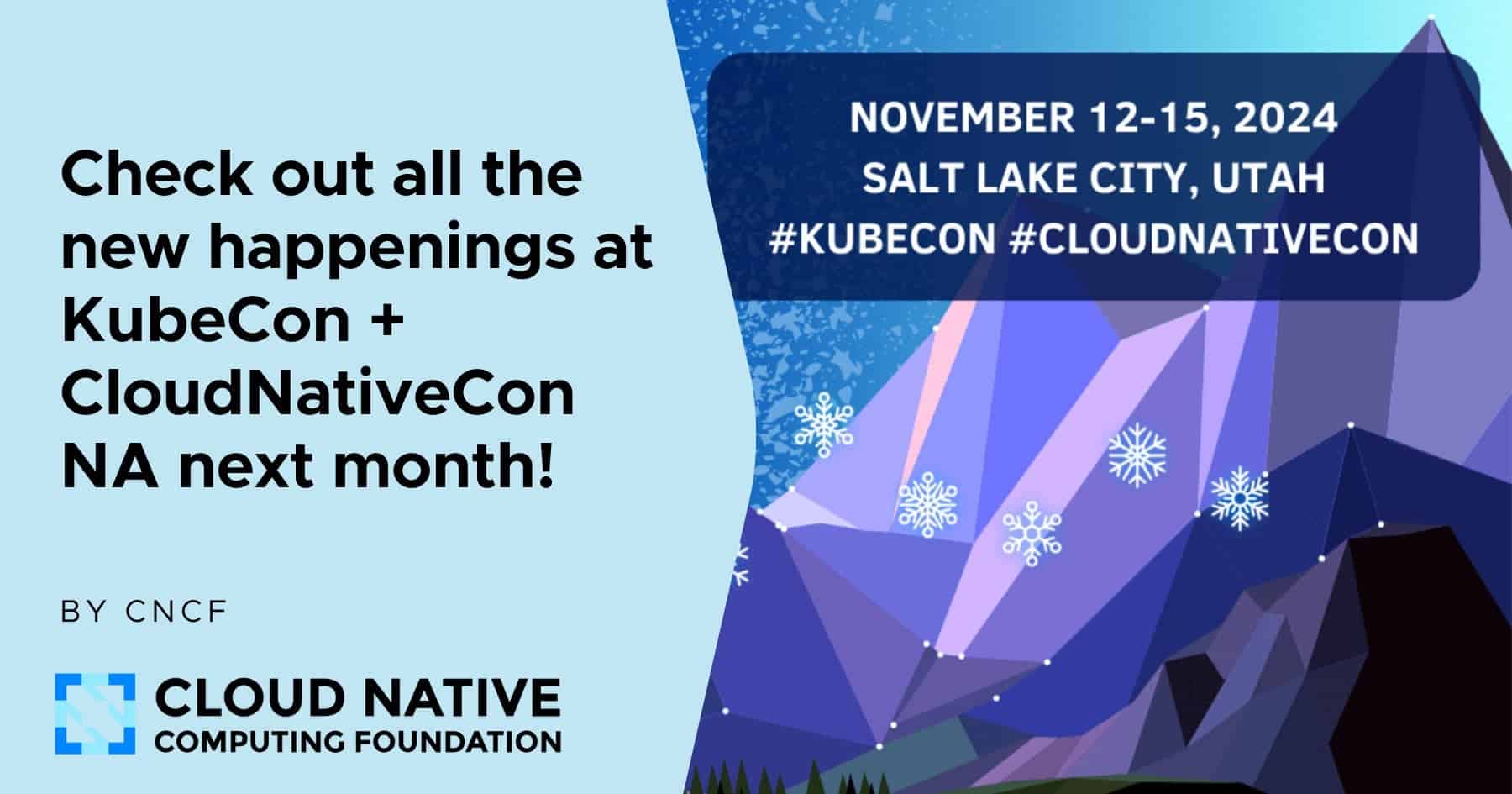 What’s new at this year’s KubeCon + CloudNativeCon North America 2024 | CNCF