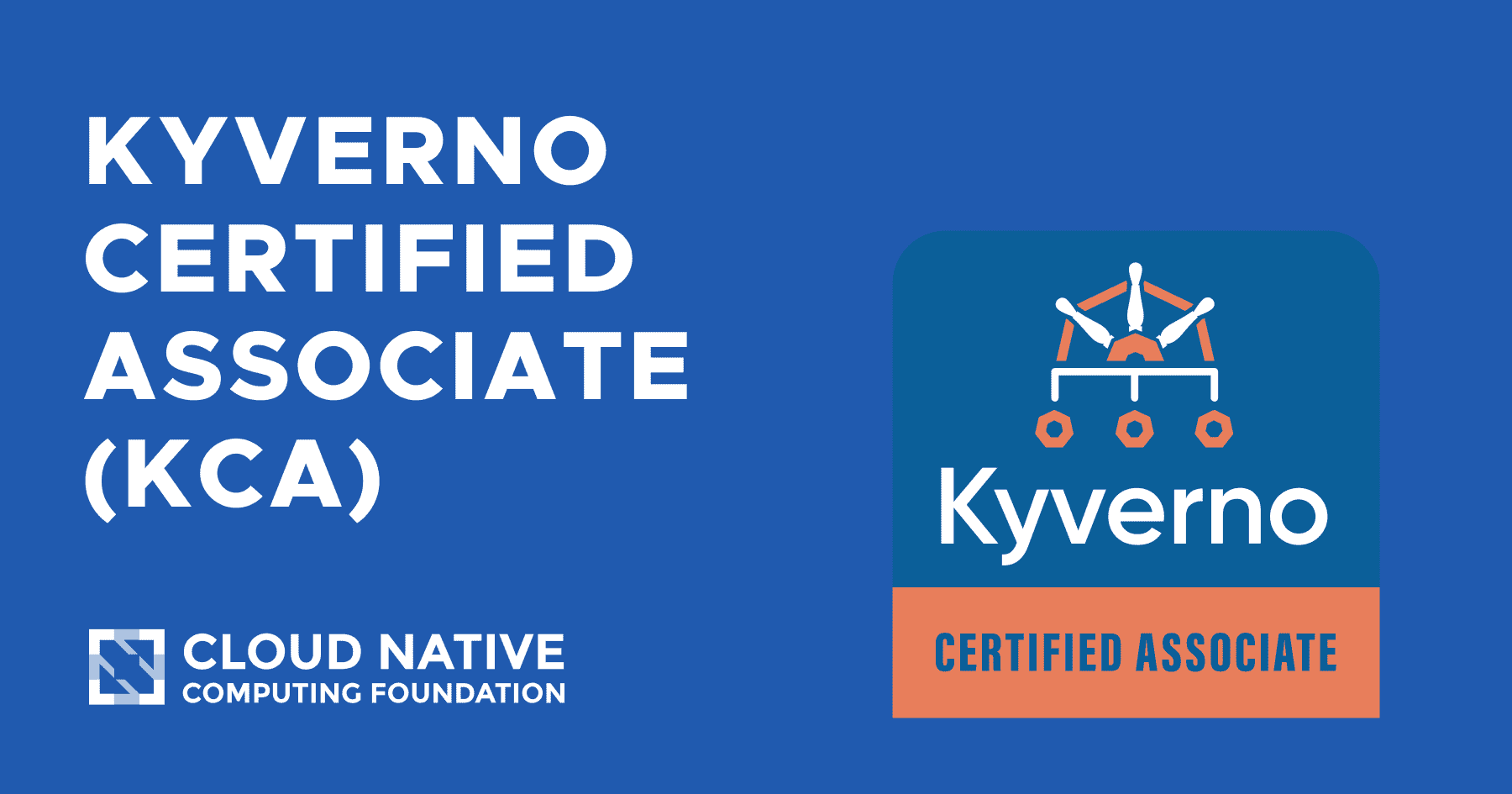 Kyverno Certified Associate (KCA) | CNCF