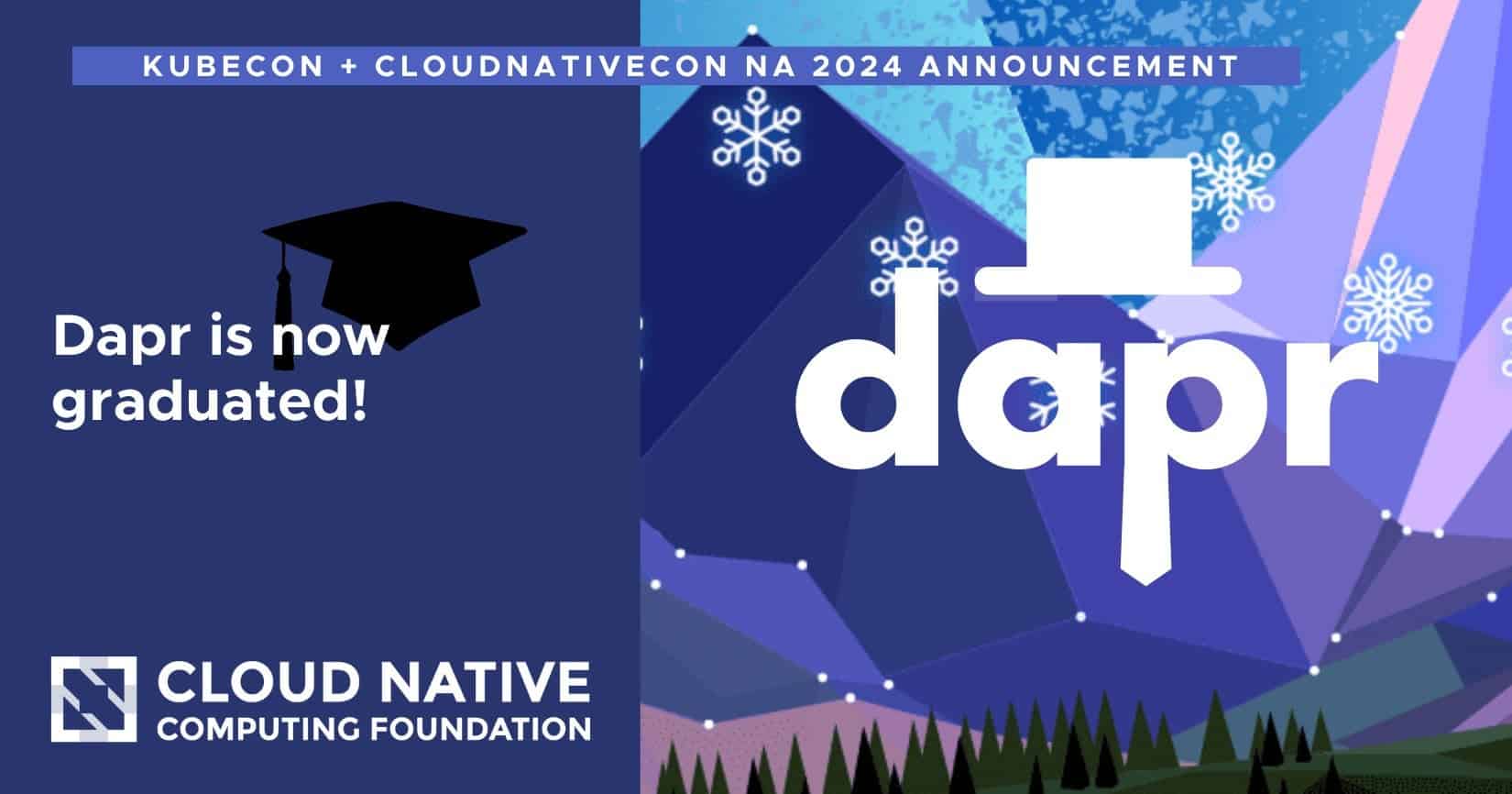 Cloud Native Computing Foundation Announces Dapr Graduation | CNCF