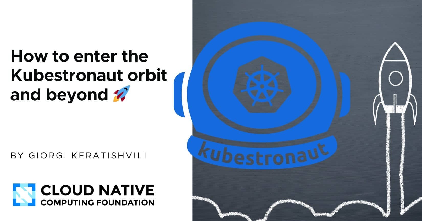 How to enter the Kubestronaut orbit and beyond 🚀 | CNCF