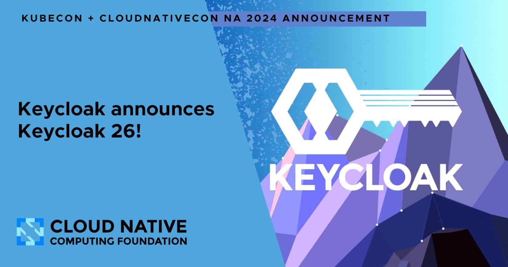 Scalable Authentication Across Organizations With Keycloak 26 Cncf