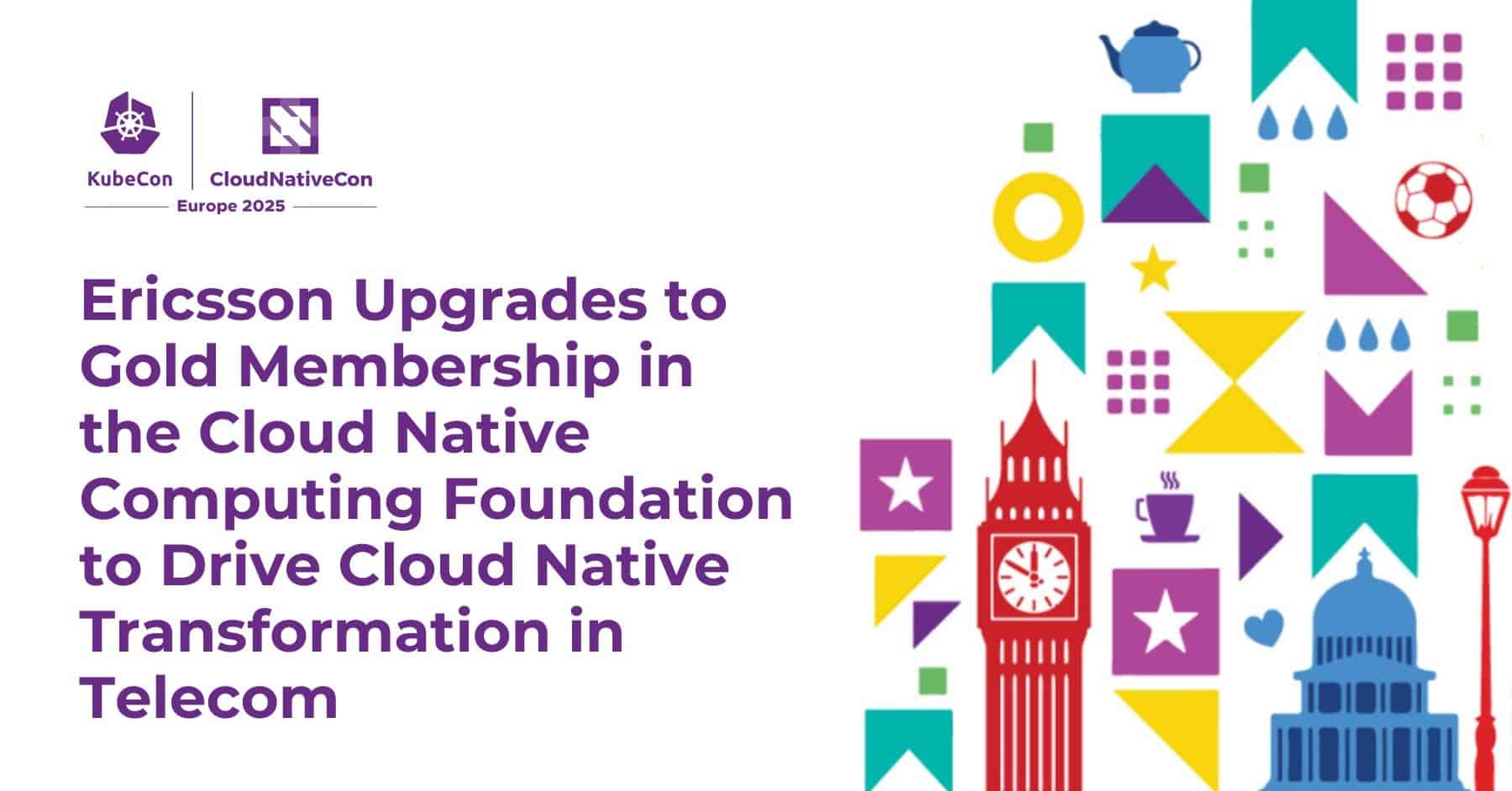 Ericsson Upgrades to Gold Membership in the Cloud Native Computing ...