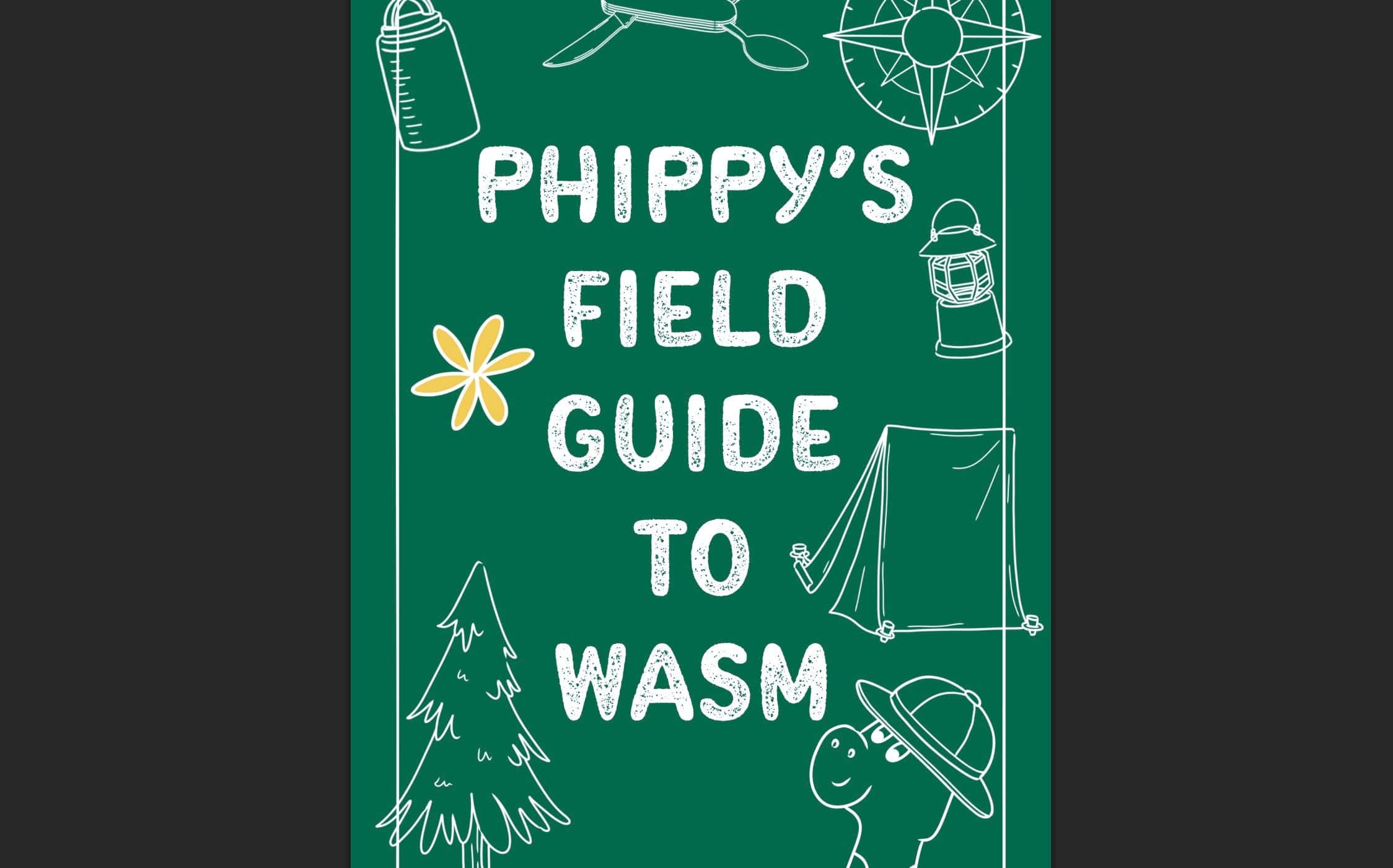 Phippy’s Field Guide to Wasm | CNCF