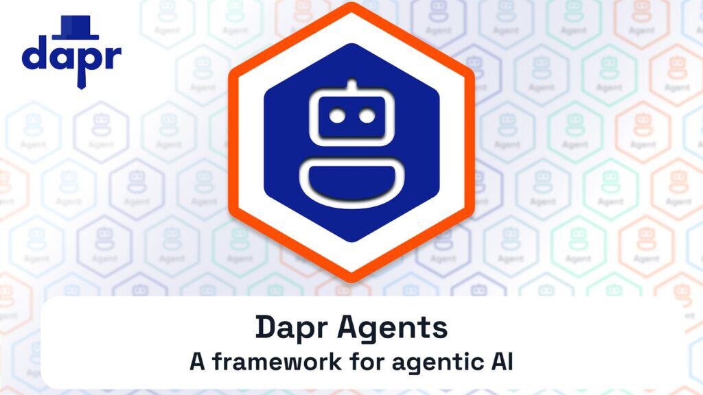 Announcing Dapr AI Agents | CNCF