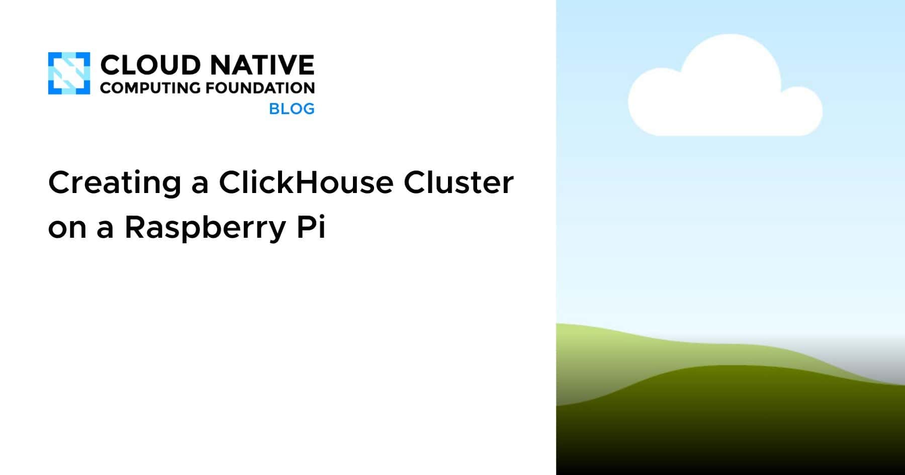 Creating A Clickhouse Cluster On A Raspberry Pi Cncf