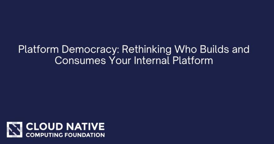 Announcing the Platform Engineering maturity model | CNCF